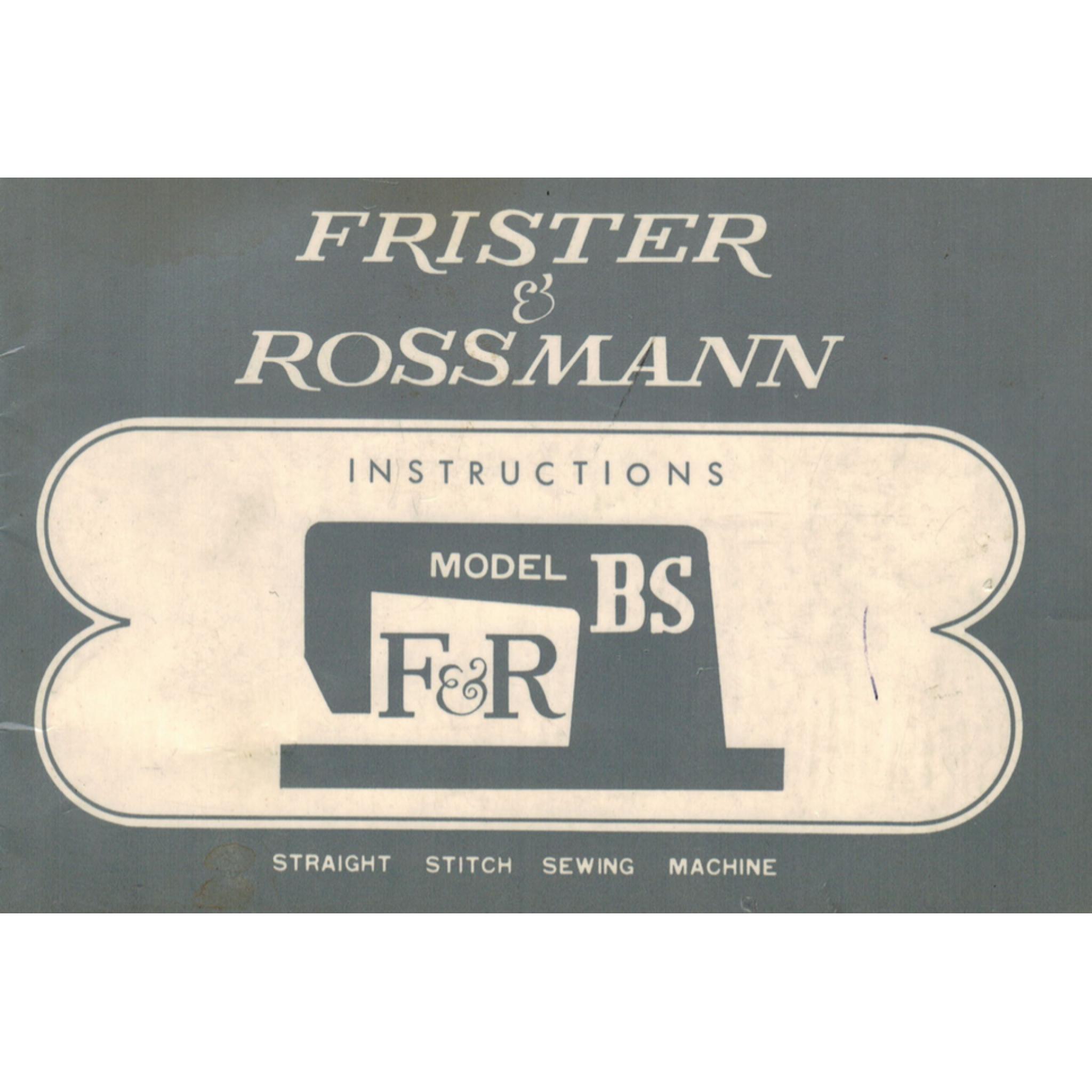 FRISTER + ROSSMANN MODEL BS INSTRUCTION MANUAL (Printed)