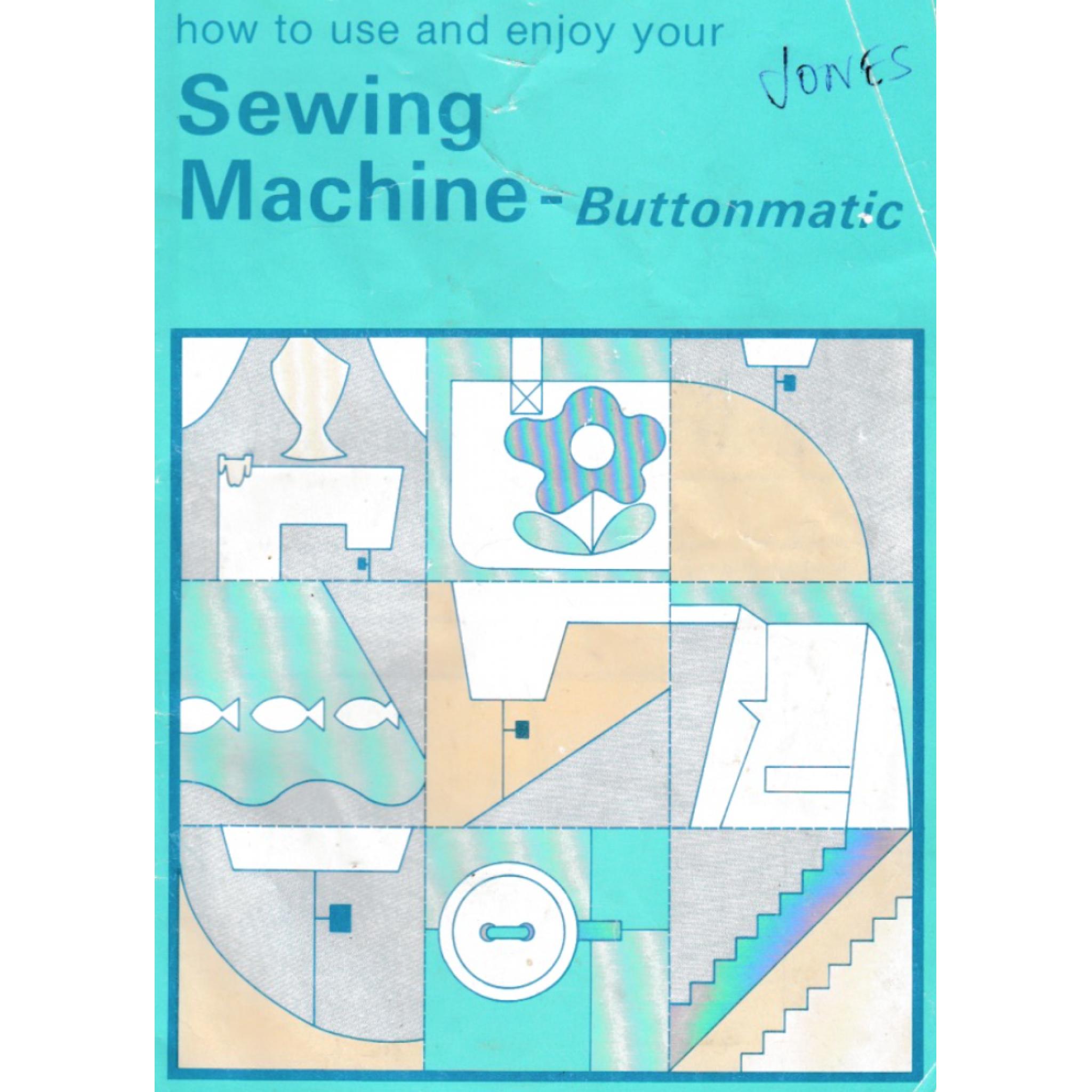 JONES BROTHER Model VX591 'Buttonmatic' Sewing Machine Instruction ...